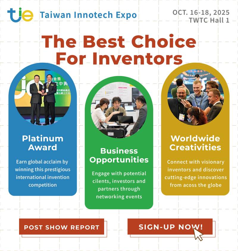 Taiwan Innotech Expo-News List-[tie 2025] The Best Choice for Inventors ...